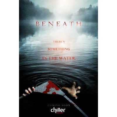 Beneath Movie Poster #2 - Internet Movie Poster Awards Gallery
