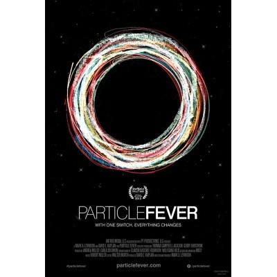 Particle Fever Movie Poster - Internet Movie Poster Awards Gallery