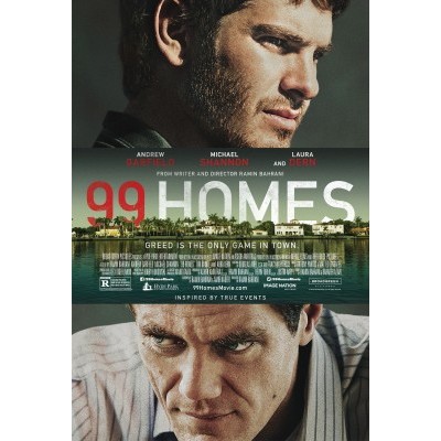 99 Homes Movie Poster - Internet Movie Poster Awards Gallery