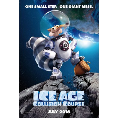 Ice Age: Collision Course (aka Ice Age 5) Movie Poster #2 - Internet ...