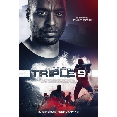 Triple 9 Movie Poster #6 - Internet Movie Poster Awards Gallery