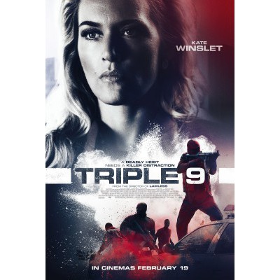 Triple 9 Movie Poster #9 - Internet Movie Poster Awards Gallery