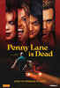Penny Lane Is Dead Movie Poster - IMP Awards