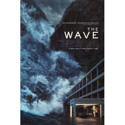 The Wave (aka Bølgen) Movie Poster #2 - Internet Movie Poster Awards ...